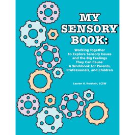 Working Together to Explore Sensory Issues & the Big Feelings - Book ...